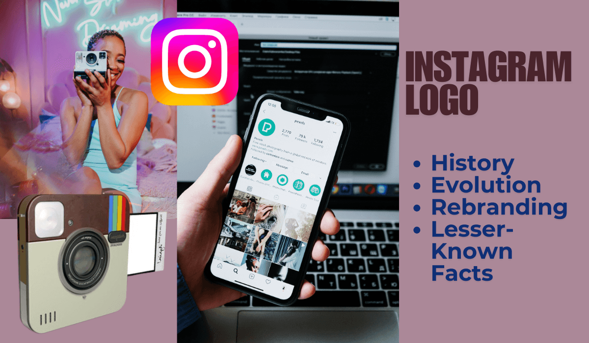 Instagram Logo - Concept, Evolution, Rebranding And Facts