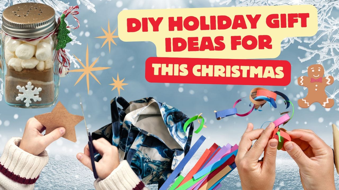 12 Simple DIY Holiday Gifts That You Can Make This Christmas