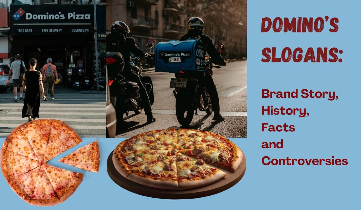 Domino's Slogans - Facts, Branding Success And Controversies