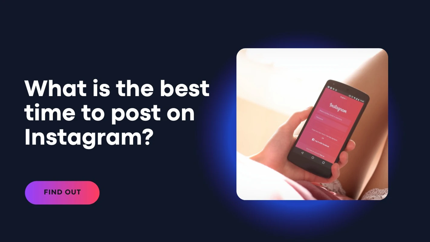Find The Best Time To Post On Instagram (Maximize Your Reach)