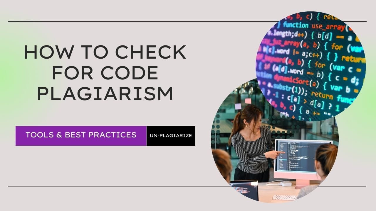 How To Check Code For Plagiarism (Code Plagiarism Checker & Best Practices)