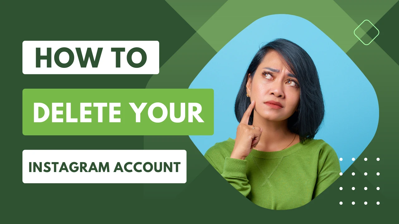 How To Delete Instagram Account In 2023 [Step-by-step Guide]