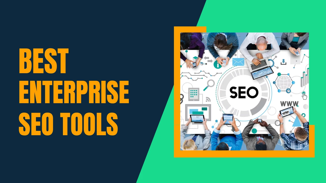 Best Enterprise SEO Tools Of 2024 (Free And Paid)