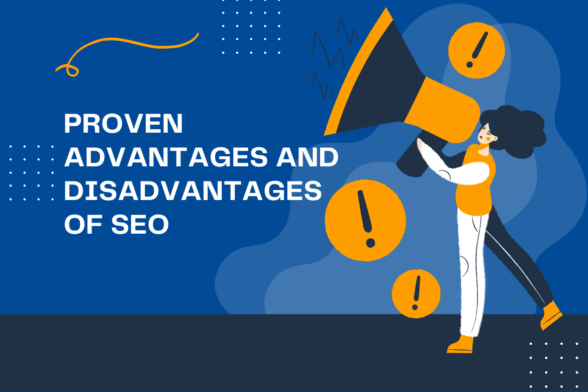 6 Proven SEO Advantages And Disadvantages